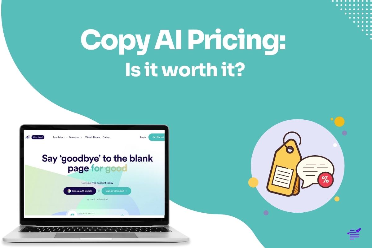 Copy AI Pricing: Is It Worth Its Price?